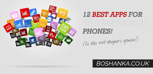 12 Best Apps for Google Android Phones